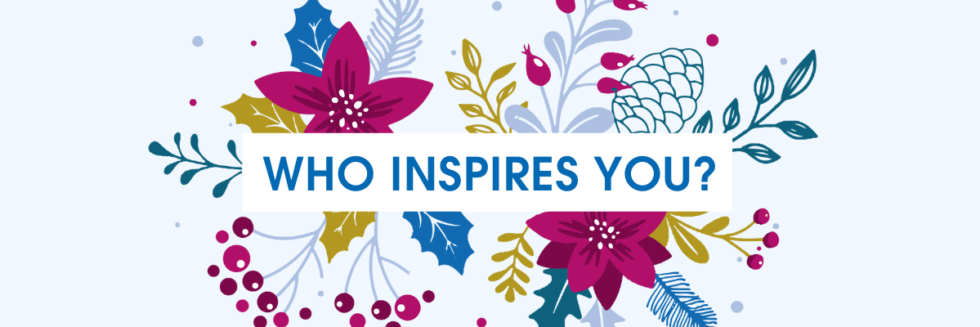 Who Inspires You? | Women of the Hall